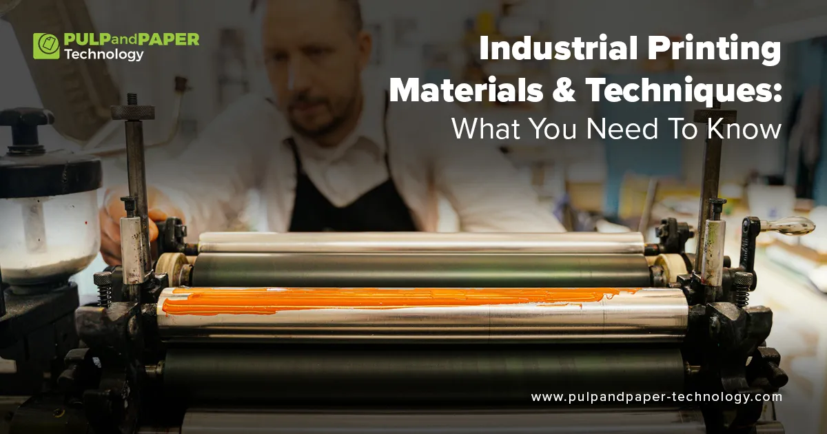 Industrial Printing: Materials & Techniques Explained
